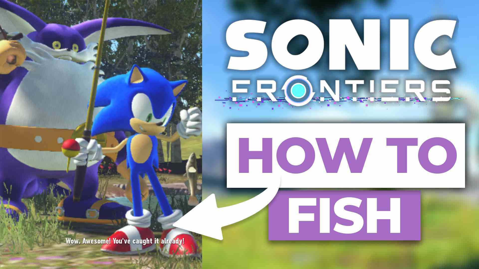 How To Fish In Sonic Frontiers