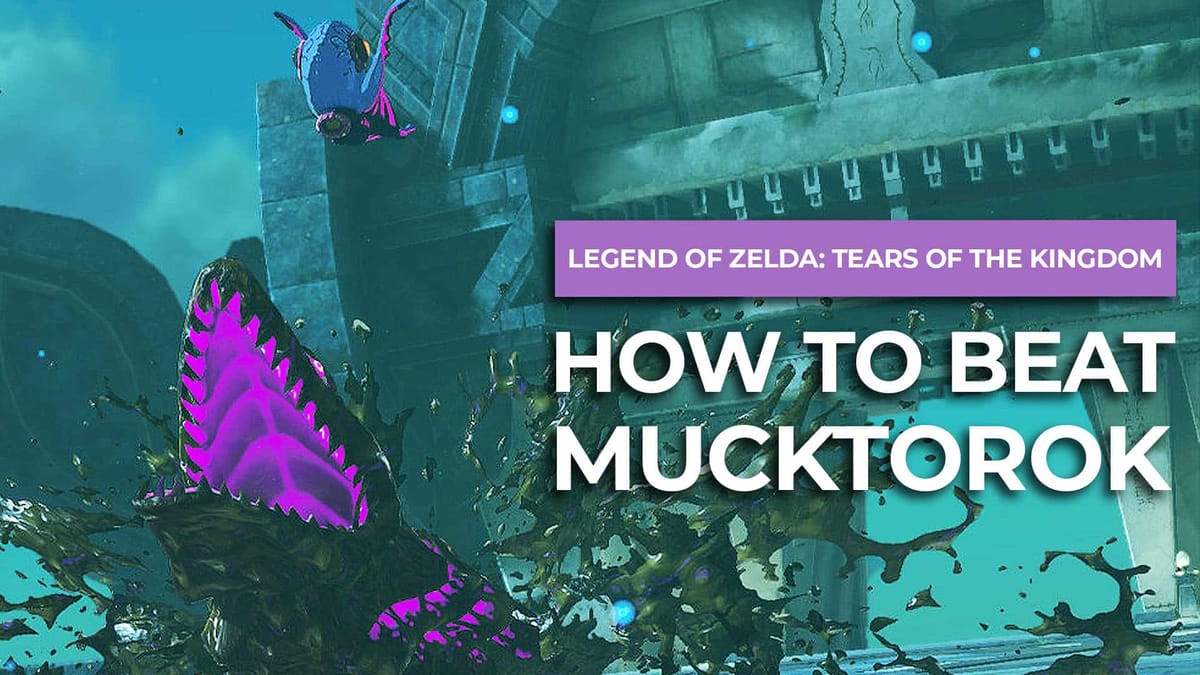 How To Beat Mucktorok (Water Temple) In Zelda Tears Of The Kingdom