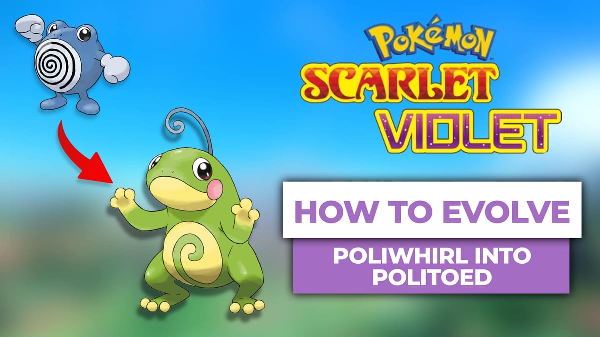 How to Evolve Poliwhirl into Politoed in Pokemon Scarlet & Violet The ...
